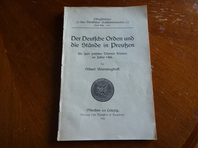 DER DEUTSCHE ORDEN und die Stände in Preußen bis zum zweiten Thorner Frieden 146 EUR 25,00 ...