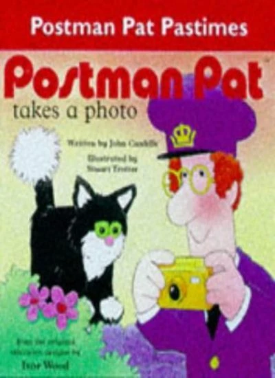 POSTMAN PAT: POSTMAN Pat Takes a Photo-John Cunliffe, Stuart Tro £3.63 ...
