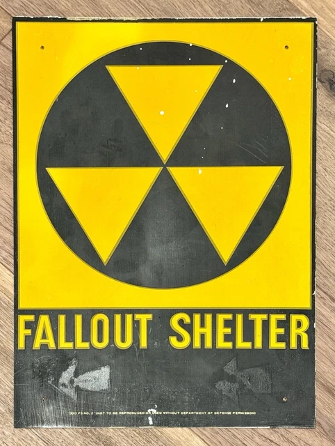 VINTAGE CIVIL DEFENSE Nuclear Radiation Fallout Shelter Warning Sign 50 ...