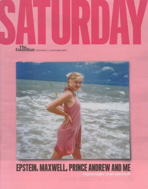 GUARDIAN SATURDAY MAGAZINE: Virginia Giuffre, Prince Andrew, Epstein ...