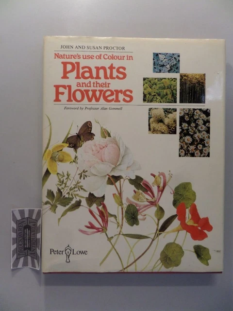 NATURE'S USE OF Colour in Plants and Their Flowers. Proctor, John and ...