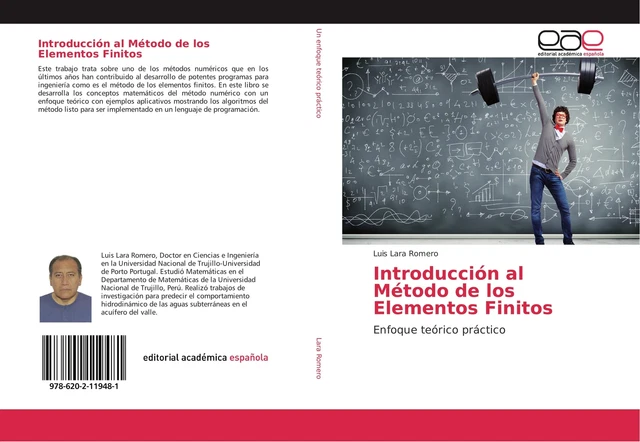 INTRODUCCIÓN AL MÉTODO de los Elementos Finitos Enfoque teórico ... INTRODUCCIÓN AL MÉTODO de los Elementos Finitos Enfoque teórico ...