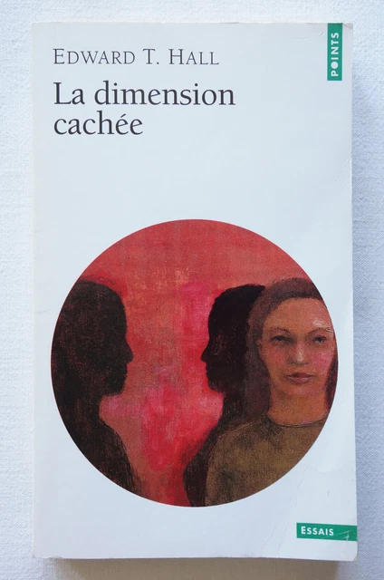 THE HIDDEN DIMENSION - Edward T. Hall - Points / Essays 2001 $11.81 ...
