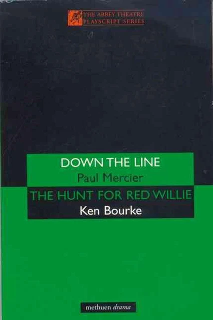 'DOWN THE LINE' & 'The Hunt For Red Willie' by Ken Bourke (English ...