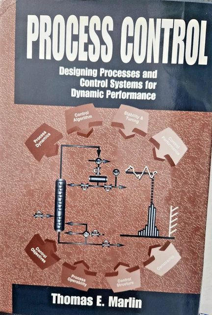PROCESS CONTROL: DESIGNING Processes and Control Systems for Dynamic Performance $35.00 ...