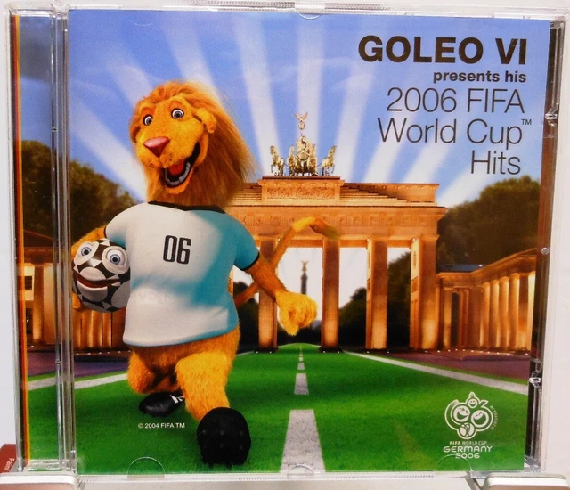 GOLEO VI PRESENTS his 2006 FIFA World Cup Hits + CD für Fußball Fans ...