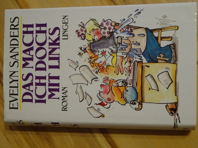 BUCH &DAS MACH ich doch mit links" Roman v. Evelyn Sanders wie NEU EUR ...