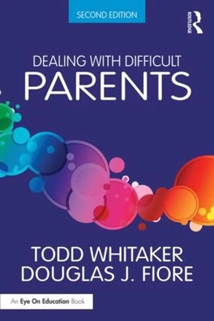 DEALING WITH DIFFICULT Parents by Todd Whitaker (English) Paperback ...