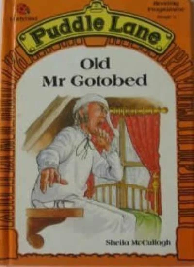 OLD MR. GOTOBED (Puddle Lane)-Sheila K. McCullagh, John Dillow £2.82 ...