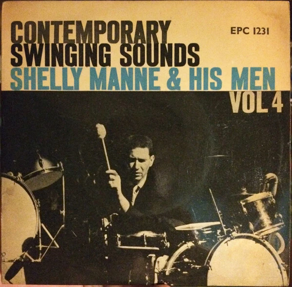SHELLY MANNE & His Men - Contemporary Swinging Sounds Vol 4 (7", Single ...