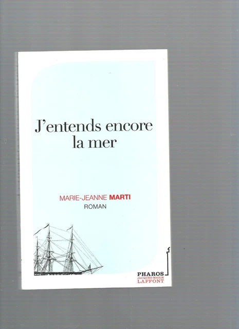 J'ENTENDS ENCORE LA mer Marie-Jeanne Marti REF E34 EUR 12,69 - PicClick DE