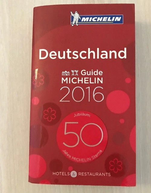 GUIDE ROUGE MICHELIN DEUTSCHLAND 2016 - Edition 50 ANS - Collection ...