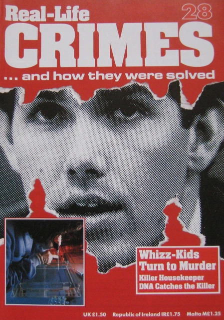 REAL-LIFE CRIMES EAGLEMOSS magazine No 28 - Whizz-Kids Turn to Murder ...
