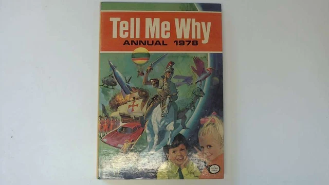 TELL ME WHY Annual 1978 - Various; - 1977-01-01 Ipc Magazines £52.99 ...