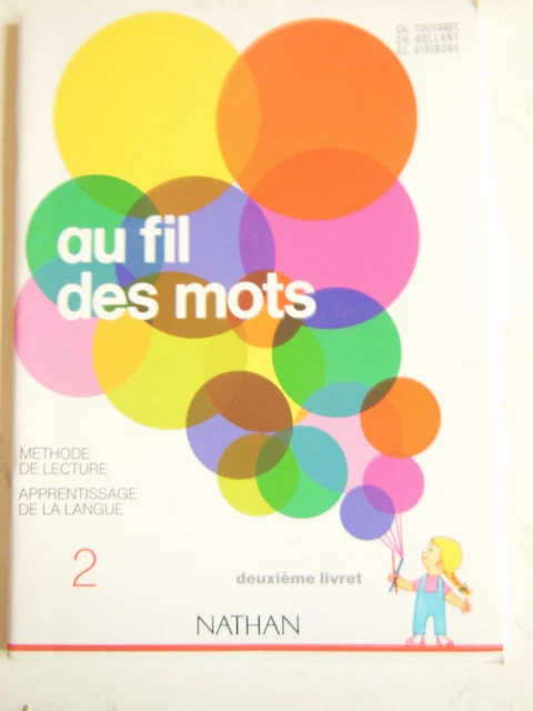 **SCOLAIRE AU FIL DES MOTS 2ème livret de la méthode de lecture Nathan ...