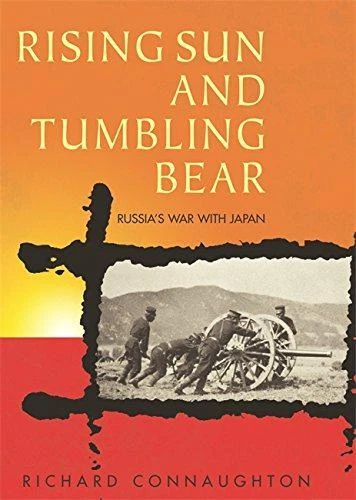 RISING SUN AND Tumbling Bear: Russia's War with Japan EUR 33,34 ...
