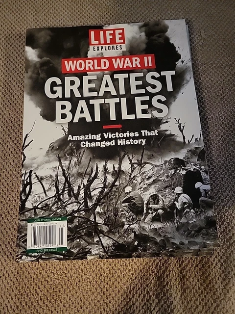 LIFE EXPLORES MAGAZINE - World War Ii / Greatest Battles - Special ...