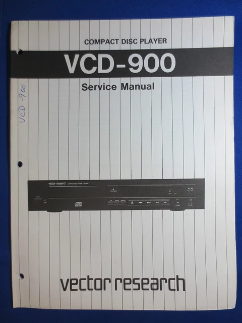 VECTOR RESEARCH VCD-900 Cd Player Service Manual Original Factory Issue ...
