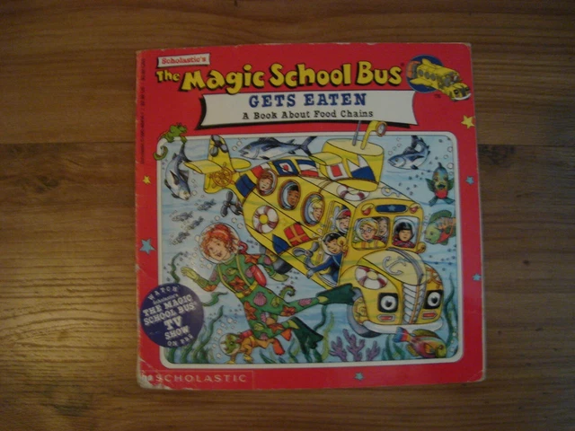 GETS EATEN: A Book About Food Chains( The Magic School Bus) $5.50 ...