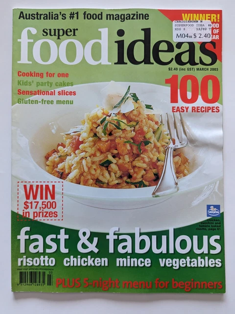 SUPER FOOD IDEAS Magazine Issue 35 March 2003 GC Australia's No. 1 Food ...