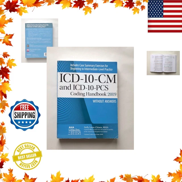 ICD-10-CM & ICD-10-PCS Coding Handbook - 2019 Edition, 732 Pages of ... ICD-10-CM & ICD-10-PCS Coding Handbook - 2019 Edition, 732 Pages of ...