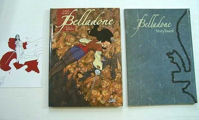 BELLADONE / T1 Marie / avec Storyboard + Ex-Libris - 50ex / E.O / 2004 ...