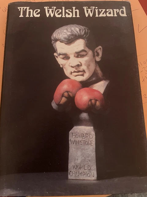 THE WELSH WIZARD Howard Winstone Signed Boxing Book. 1st Edition. World ...