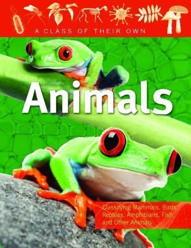 ANIMALS: MAMMALS, BIRDS, Reptiles, Amphibians, Fish, and Other Animals ...