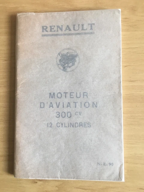 RARE NOTICE TECHNIQUE Moteur D'aviation Renault 300 Cv 12 Cylindres EUR ...