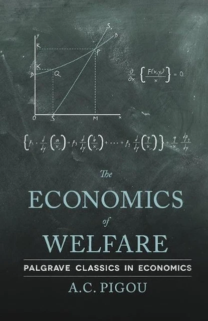 THE ECONOMICS OF Welfare by A. Pigou (English) Paperback Book $138.58 ...