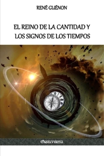REN GU NON EL Reino de la Cantidad y los Signos de los Tiempos (Poche ...