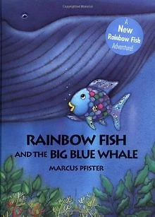 RAINBOW FISH AND the Big Blue Whale de Marcus Pfister | Livre | état ...