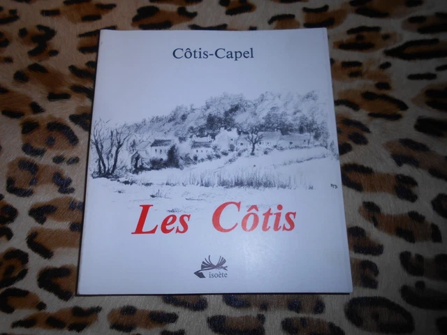 CÔTIS-CAPEL : LES Côtis. Poèmes en normand - Isoète, 1985 EUR 29,00 ...