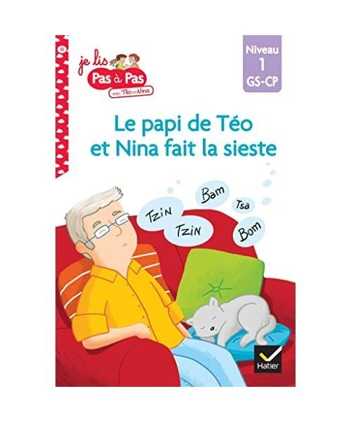 TÉO ET NINA GS-CP Niveau 1 - Le papi de Téo et Nina fait la sieste ...