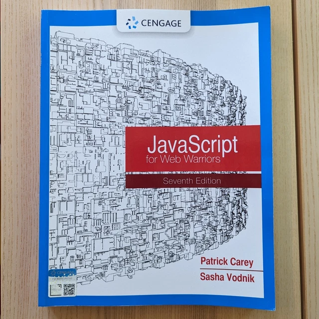 JAVASCRIPT FOR WEB Warriors, 7th Edition, Patrick Carey & Sasha Vodnik ...