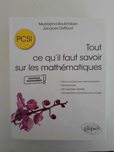 TOUT CE QU’IL faut savoir sur les mathématiques en PCSI - 2021 EUR 30 ...