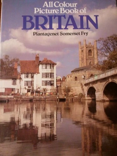 ALL COLOUR PICTURE Book of Britain By Plantagenet Somerset Fry £3.73 ...