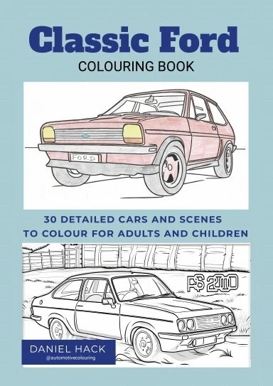 CLASSIC FORD COLOURING Book escort mk1 fiesta cortina capri granada New ...