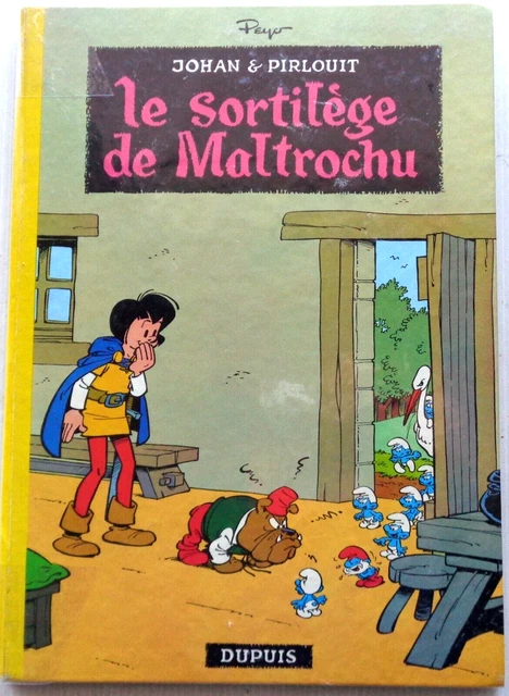 JOHAN ET PIRLOUIT Le Sortilège de Maltrochu EO N°13 Peyo 1970 quasi ...