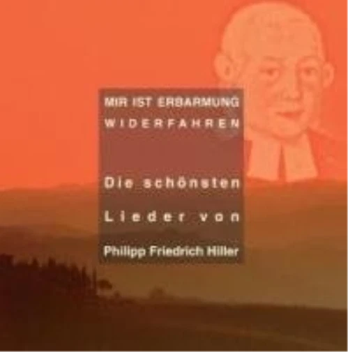 SCHNITTER GERHARD - Hiller Philipp Friedrich Schnitter:Mir Ist ...