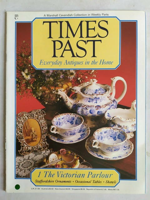 TIMES PAST PARTWORKS Magazine Number 1 The Victorian Parlour £3.99 ...