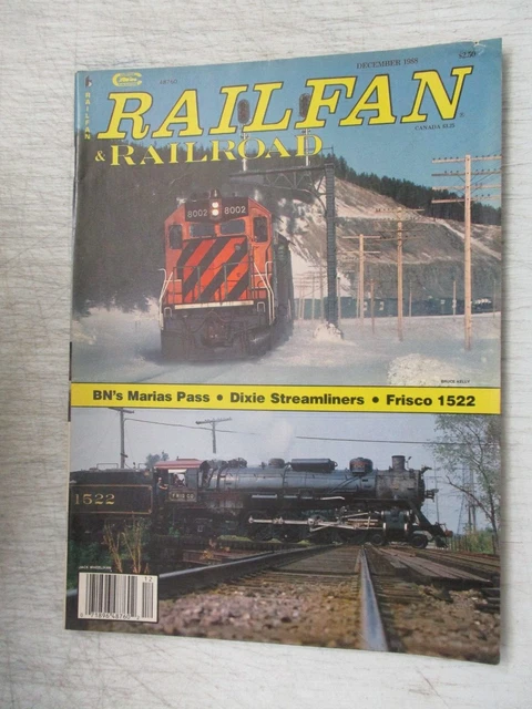 RAILFAN & RAILROAD Magazine Dec 1988 Bn's Marias Pass Frisco 1522 Dixie ...