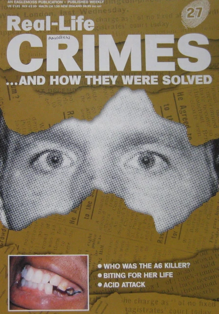 REAL-LIFE CRIMES MAGAZINE Issue 27 - James Hanratty Who was the A6 ...