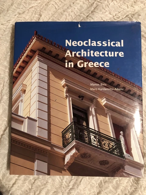 NEOCLASSICAL ARCHITECTURE IN Greece Learning Pictured History Hard ...