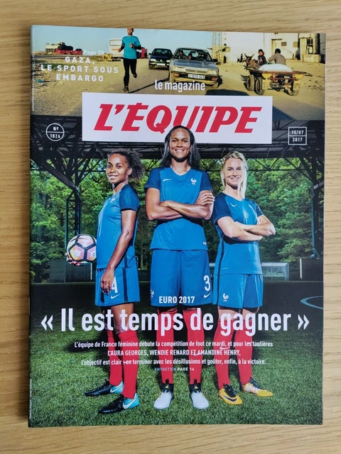 EQUIPE DE FRANCE FEMININE EURO 2017 l'équipe Magazine 15 Juillet 2017 EUR 5,00 - PicClick IT