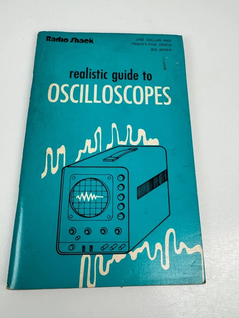 VINTAGE USA TANDY Radio Shack Realistic Guide to Oscilloscopes Robert ...