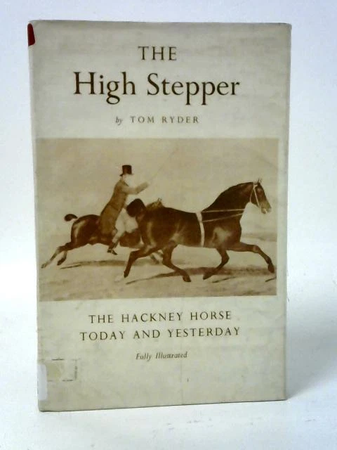THE HIGH STEPPER (Tom Ryder - 1961) (ID:25866) £11.39 - PicClick UK