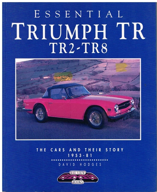 TRIUMPH TR2 TR3 Tr3A Tr3B Tr4 Tr5 Tr250 Tr6 Tr7 & Tr8 Production ...