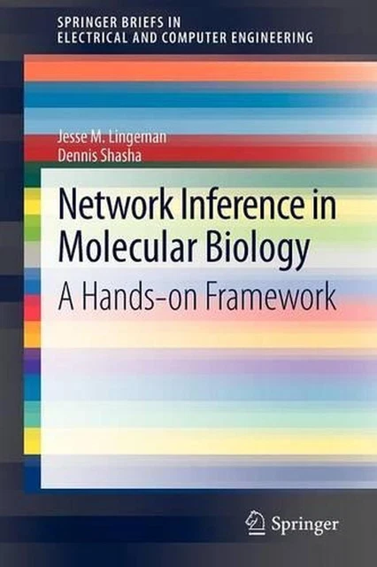 NETWORK INFERENCE IN Molecular Biology: A Hands-on Framework by Jesse M. Lingema £62.99 ...