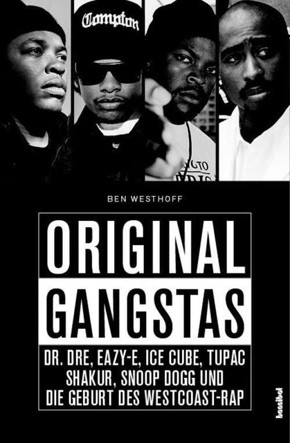 ORIGINAL GANGSTAS | Ben Westhoff | Taschenbuch | 496 S. | Deutsch ...